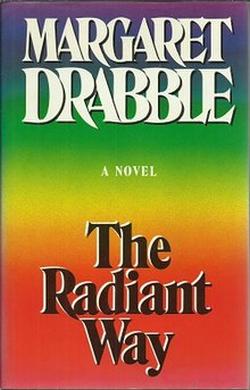 The Radiant Way – Margaret Drabble – Karin's Treasures