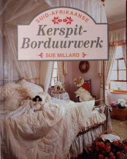 Suid Afrikaanse Kerspit–Borduurwerk – Sue Millard - Karin's Treasures